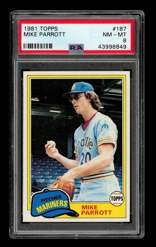 1981 Topps Set-Break #187 Mike Parrott PSA 8 NM-MT | eBay