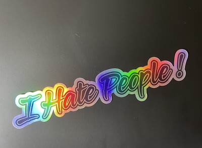 I HATE PEOPLE Retro Holographic Decal Sticker Car Wall Funny Insult ...