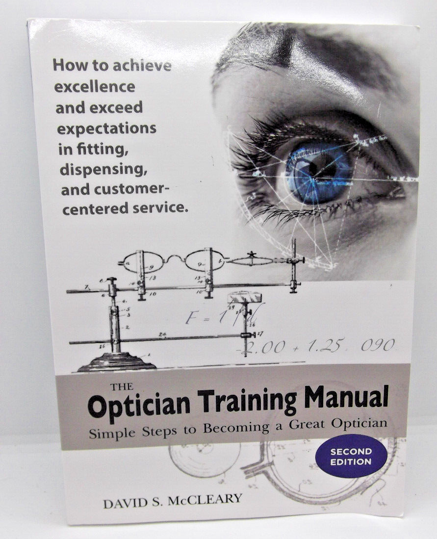 The Optician Training Manual - 2nd Edition by David McCleary Become a ...