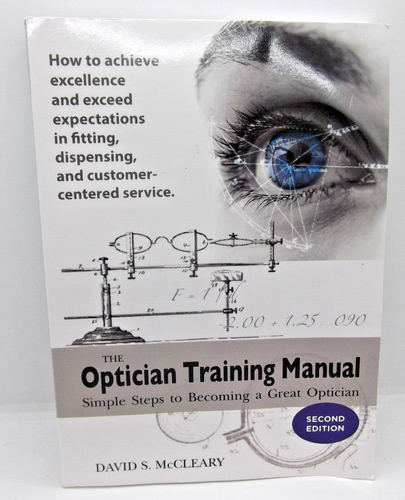 The Optician Training Manual - 2nd Edition by David McCleary Become a ...