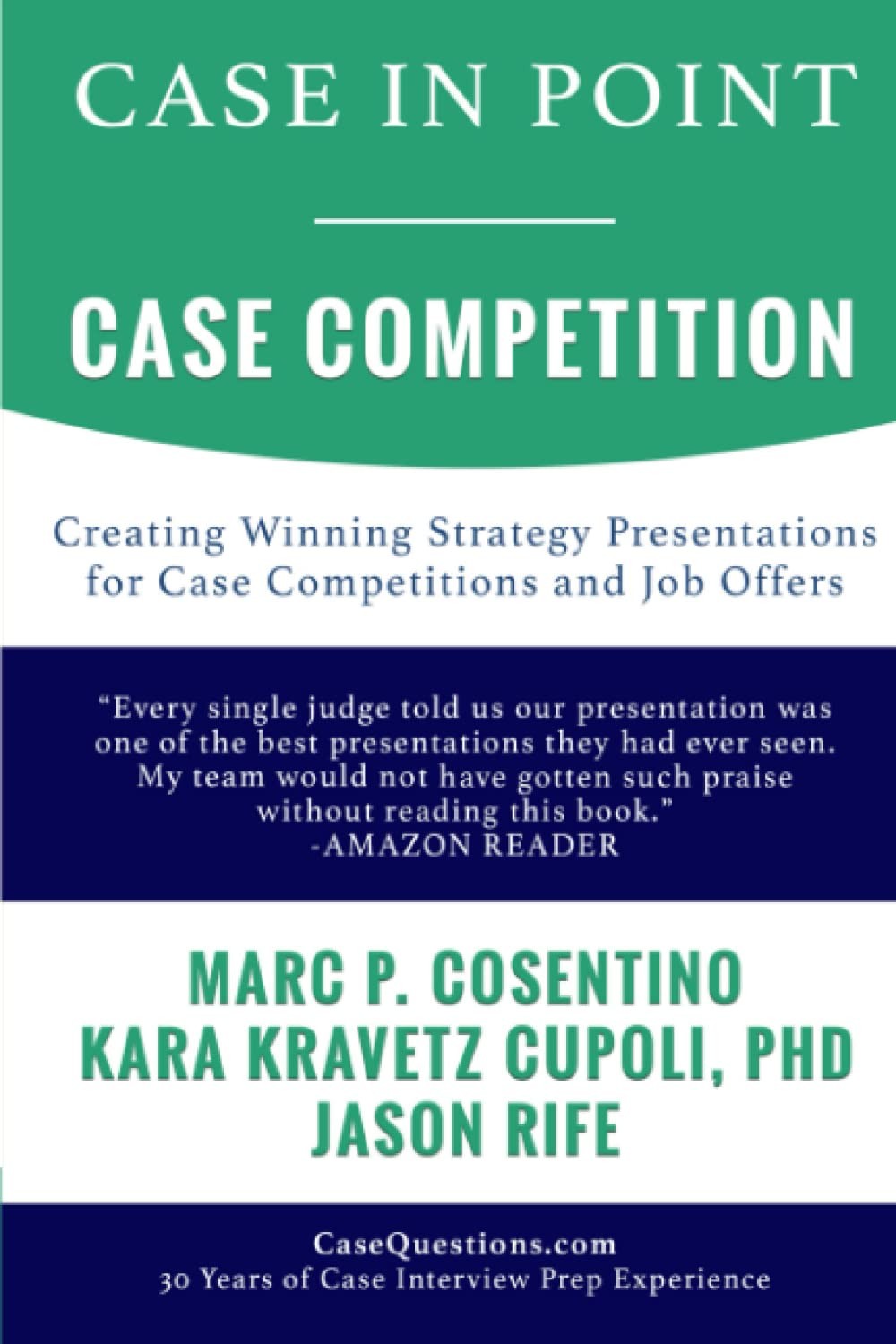 Case In Point - Case Competition: Creating Winning Strategy ...