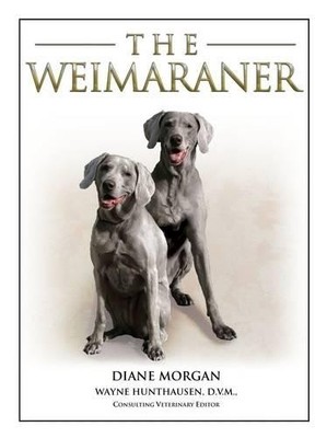 The Weimaraner by Wayne L. Hunthausen Hardback Book The Fast Free ...