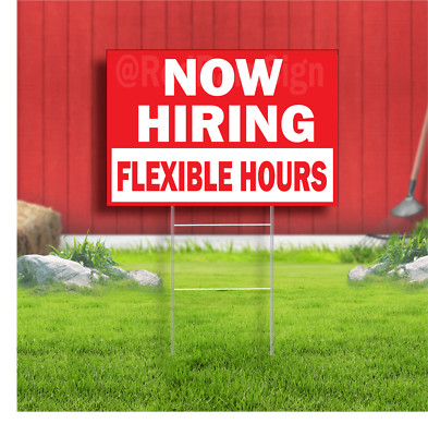 Now Hiring Flexible Hours Coroplast Sign Plastic Indoor Outdoor Yard ...
