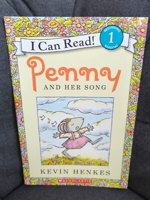 Penny & Her Song I Can Read! Beginning Reading By Kevin Henkes ...