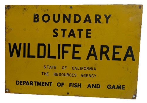 VINTAGE 2-SIDE BOUNDARY STATE WILDLIFE AREA CA.(LEAVING) FISH & GAME ...