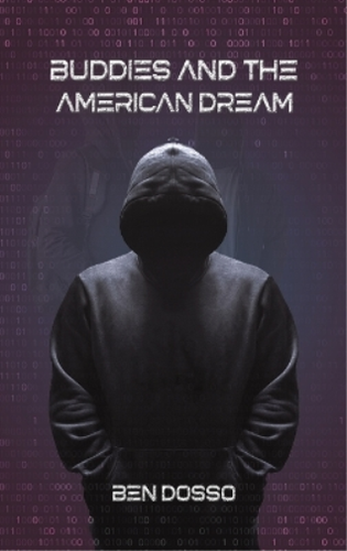 Ben Dosso Buddies and the American Dream (Relié) 9781638297963 | eBay