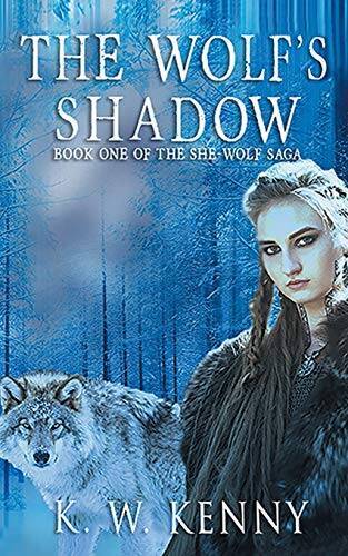 The Wolfs Shadow: Book One of the She-Wolf Saga - Paperback - GOOD ...