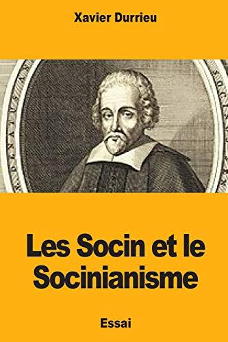 Les Socin et le Socinianisme by Durrieu New 9781725822115 Fast Free ...