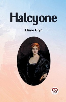 Halcyone (Edition2023) by Elinor Glyn Paperback Book | eBay