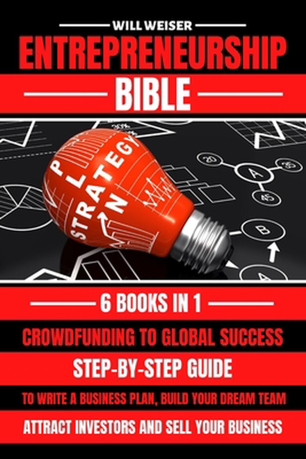 Entrepreneurship Bible: Step-By-Step Guide To Write A Business Plan ...