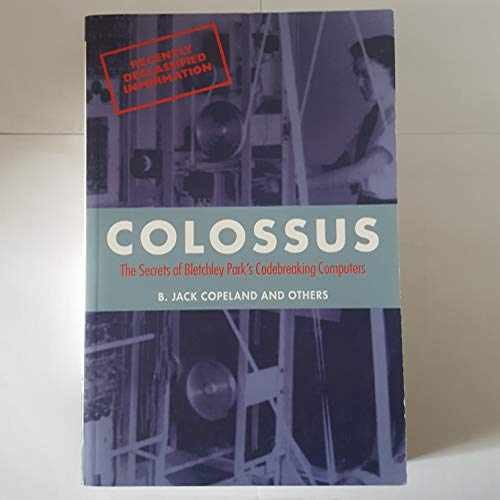 Colossus: The Secrets of Bletchley - Paperback, by Copeland B. Jack ...