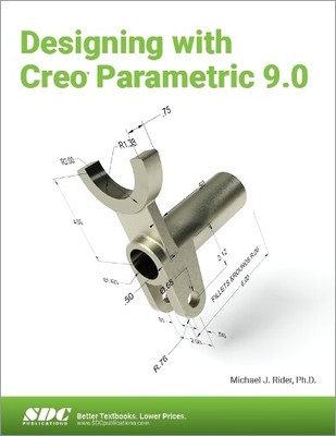 Michael J. Rider Designing with Creo Parametric 9.0 (Tapa blanda) | eBay