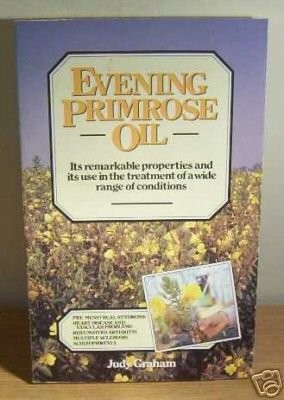 Evening Primrose Oil, Graham, Judy, Used; Good Book | eBay