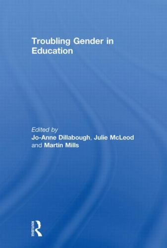 Troubling Gender in Education by Julie McLeod (2010, Trade Paperback ...
