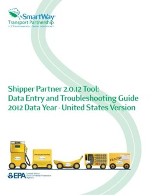Shipper Partner 2.0.12 Tool: Data Entry and Troubleshooting Guide 2012 ...