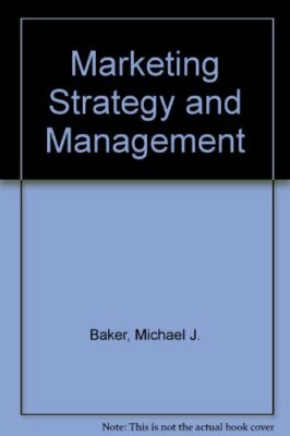 Marketing Strategy and Management By Michael J. Baker. 9780333576441 | eBay