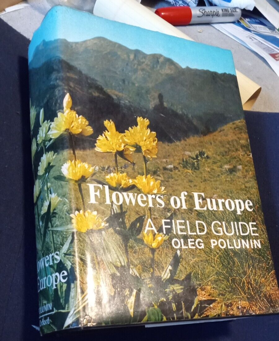 The Flowers of Europe: A Field Guide by Oleg Polunin. 1969 Book HC/DJ ...