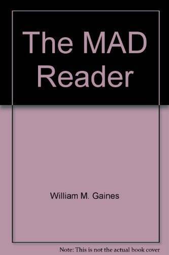 Mad Reader by William M. Gaines and E. C. Publications Staff (1978 ...