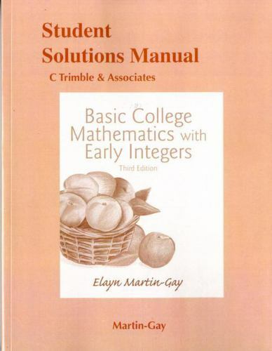 Student Solutions Manual for Basic College Mathematics with Early Integers: Stud | eBay