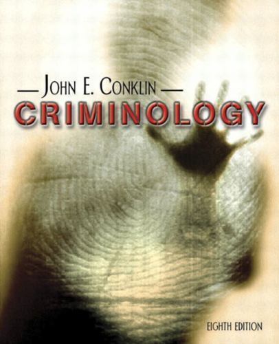 Criminology, Eighth Edition by John E. Conklin 9780205381777| eBay