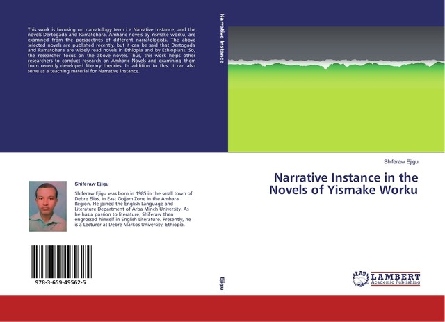 Narrative Instance in The Novels of Yismake Worku von Shiferaw Ejigu ...