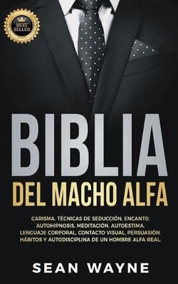 Sean Wayne Biblia del Macho Alfa (Tascabile) | eBay