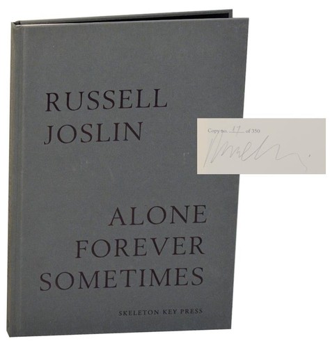 Russell JOSLIN / ALONE FOREVER SOMETIMES SELF PORTRAITS Limited Signed ...