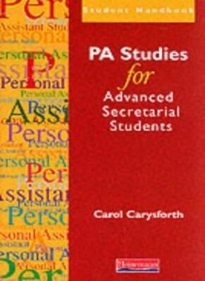 PA Studies for Advanced Secretarial Students By Carol Carysforth | eBay