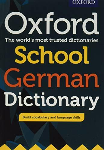Oxford School German Dictionary: The world´s most trusted dictionaries ...