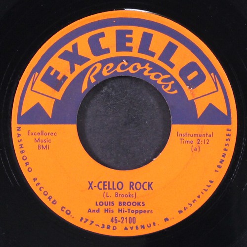 LOUIS BROOKS & HI-TOPPERS: x-cello rock EXCELLO 7" Single 45 RPM | eBay