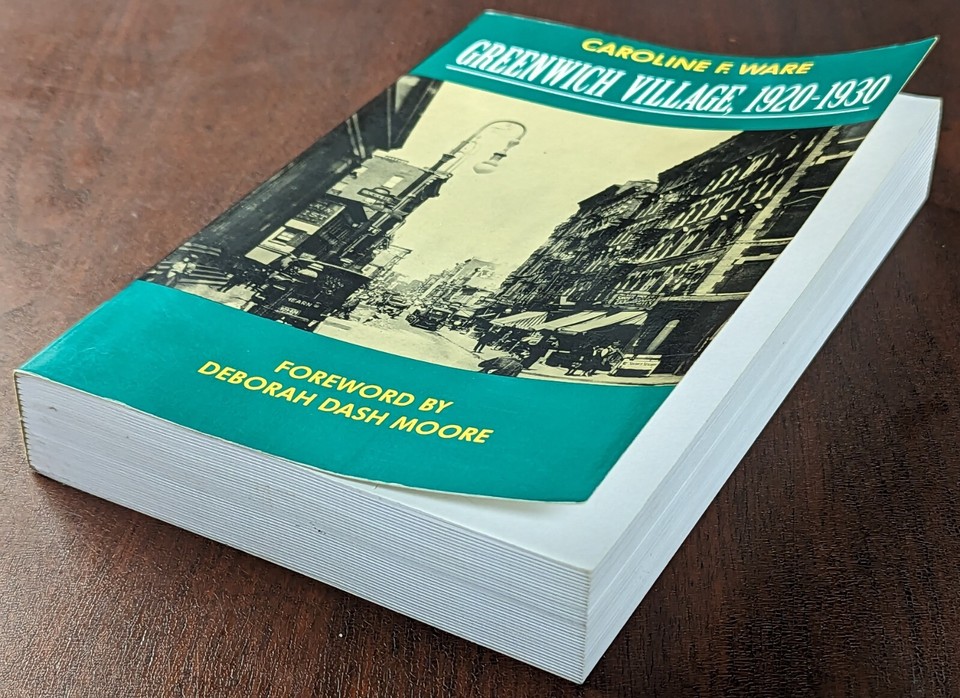 Greenwich Village, 1920-1930 Book by Caroline F. Ware, Deborah Dash ...
