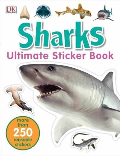 Ultimate Sticker Book: Sharks: More Than 250 - Paperback, by DK ...