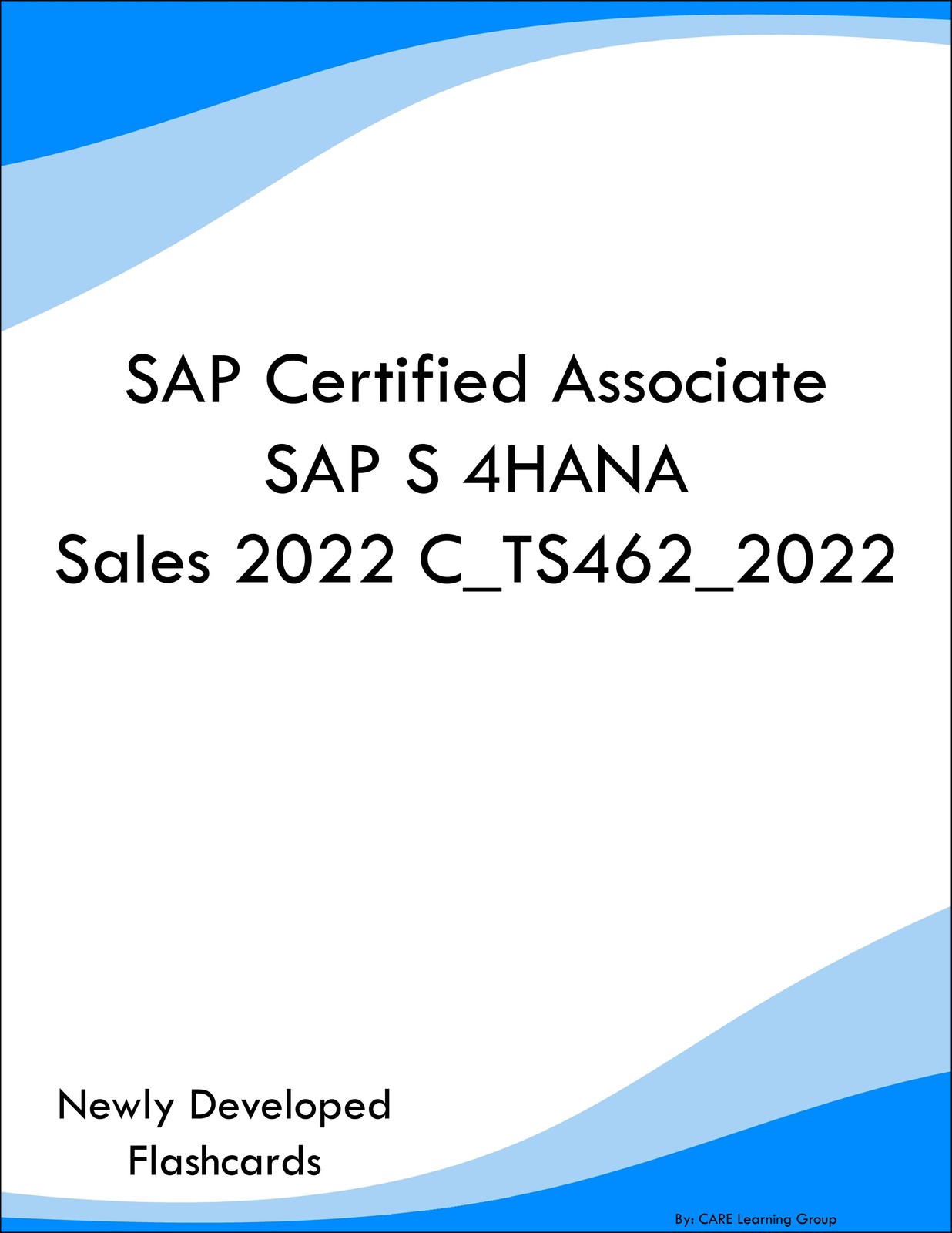 SAP Certified Associate SAP S 4HANA Sales 2022 C TS462 2022 Prep ...