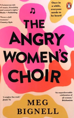 The Angry Women’s Choir - Meg Bignell - Medium Paperback 25% Bulk Book ...