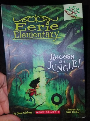 Recess Is a Jungle!: A Branches Book (Eerie Elementary #3 ...