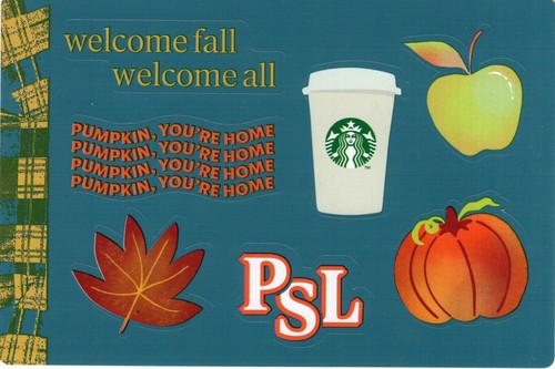 Starbucks PSL Stickers "Welcome Fall, Welcome All; Pumpkin, You’re Home ...