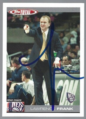 2004-05 Topps Total basketball #395 Lawrence Frank IP autograph signed ...