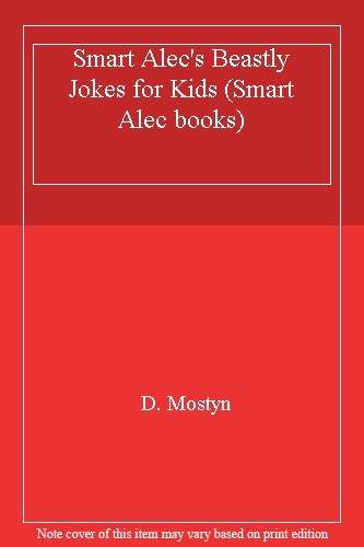 Smart Alec's beastly jokes for kids By Smart Alec | eBay