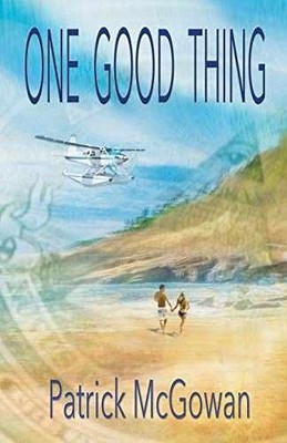 One Good Thing - Paperback, by McGowan Patrick - Good 9781882190812| eBay
