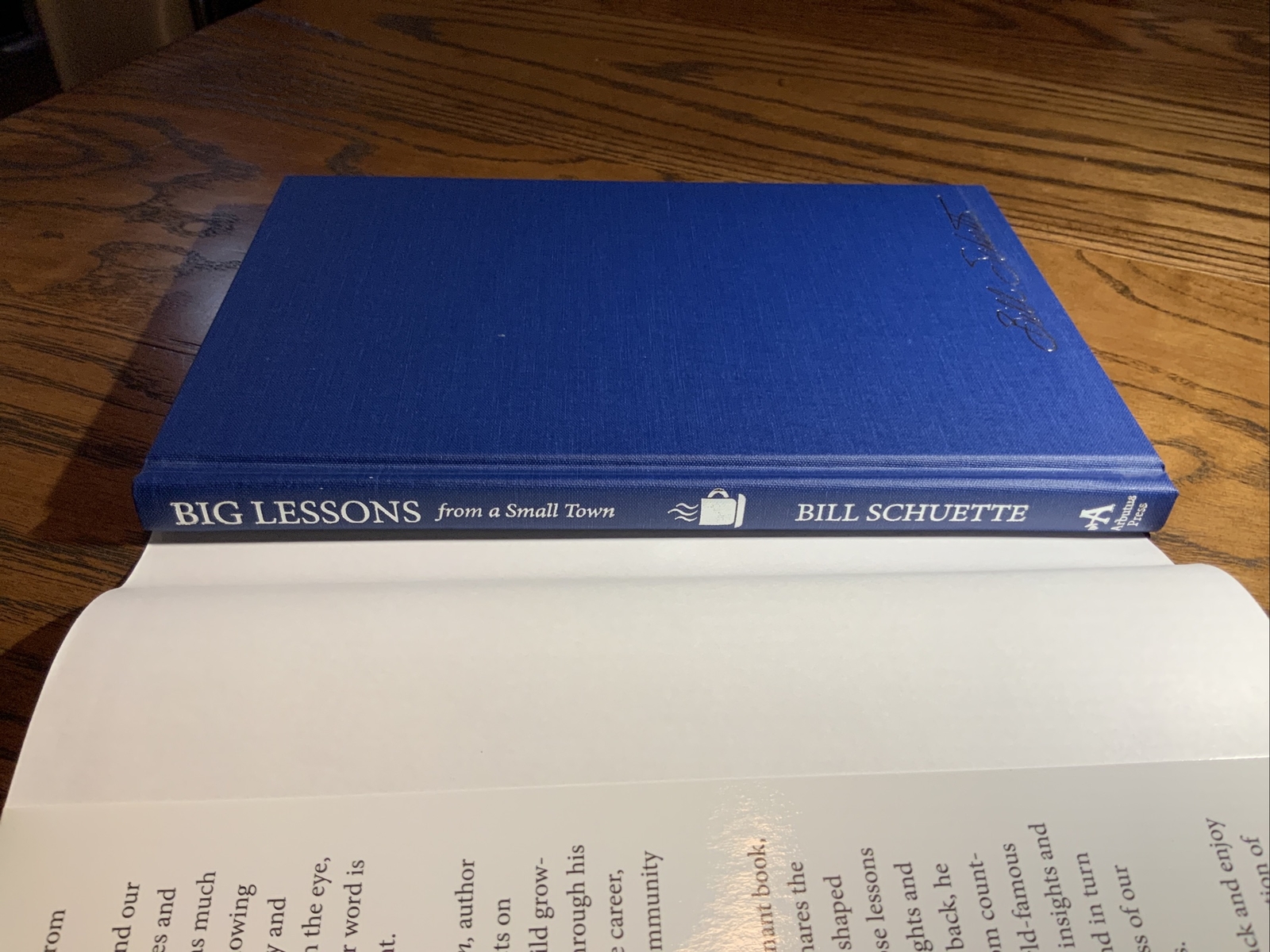 Signed, Big Lessons From A Small Town By Bill Schuette, 2015 1st HC DJ ...