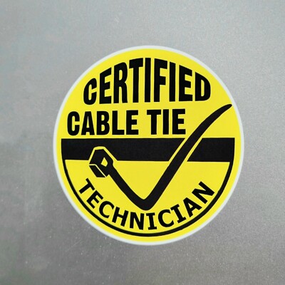 Funny Certified Cable Tie Technician DIY Vinyl Sticker For Car Tool Box ...