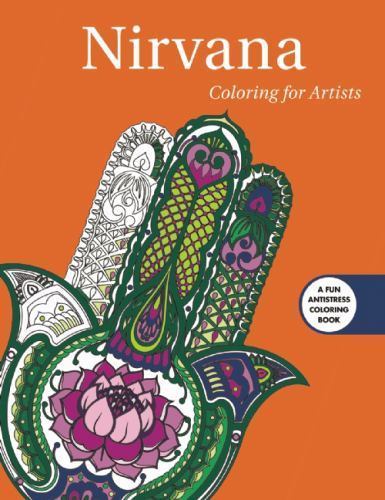 Nirvana: Coloring for Artists [Creative Stress Relieving Adult Coloring ...