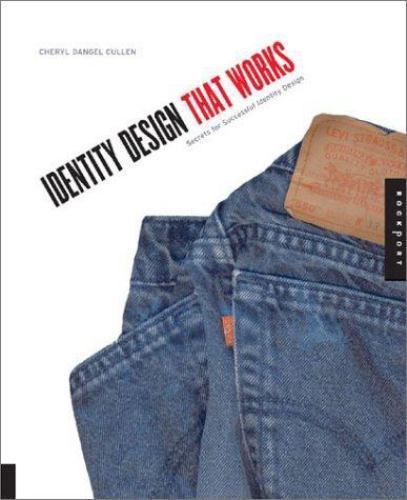 Identity Design That Works : Secrets for Successful Identity Design by ...