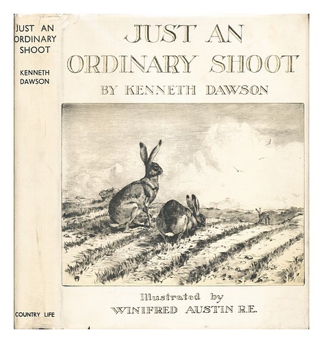 DAWSON, KENNETH (1888 Just an ordinary shoot 1938 Hardcover | eBay