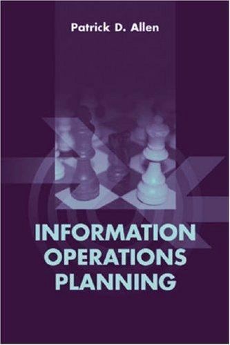 Information Operations Planning by Patrick D. Allen (2006, Hardcover ...