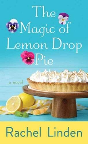 The Magic of Lemon Drop Pie by Rachel Linden: New 9781638084747| eBay