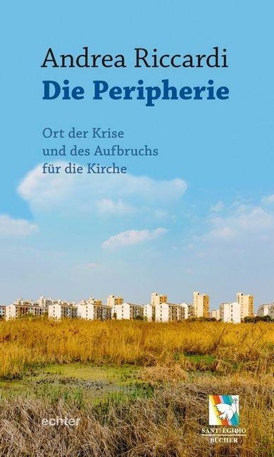 Die Peripherie von Andrea Riccardi (2017, Taschenbuch) online kaufen ...