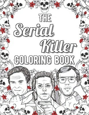 Serial Killer Coloring Book Pages Printable Coloring Pages