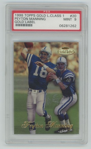 Peyton Manning 1998 Topps Gold Label Class 1 RC PSA 9 #20 Indianapolis ...