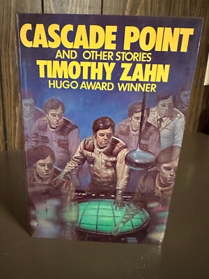 TIMOTHY ZAHN. CASCADE POINT AND OTHER STORIES. BLUEJAY BOOKS, 1986. NF ...